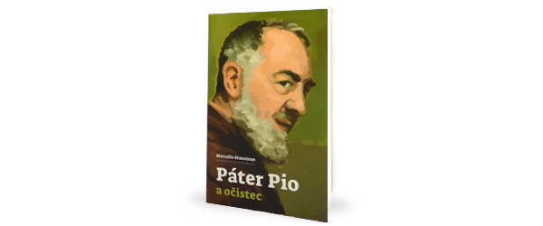 Sv. Páter Pio – jediný stigmatizovaný kňaz v dejinách Cirkvi - Modlitba.sk